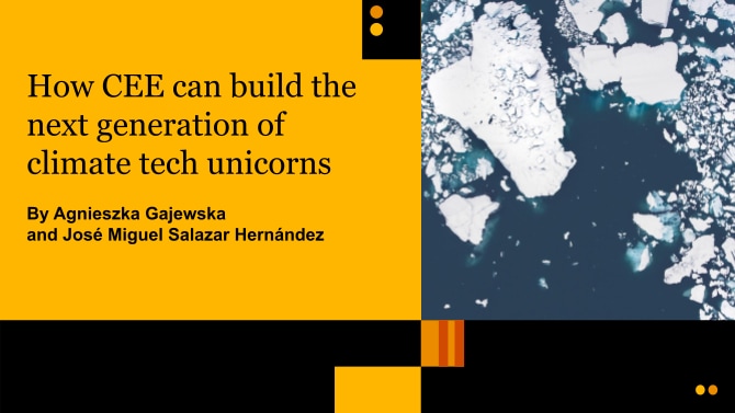 How CEE can build the next generation of climate tech unicorns